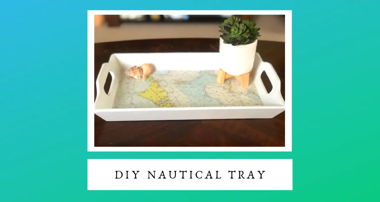 DIY Nautical Map Serving Tray - the House house