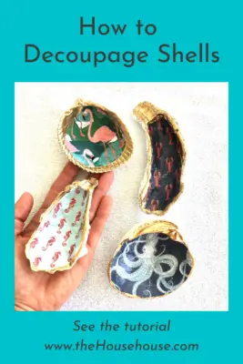 How to Decoupage Shells - the House house